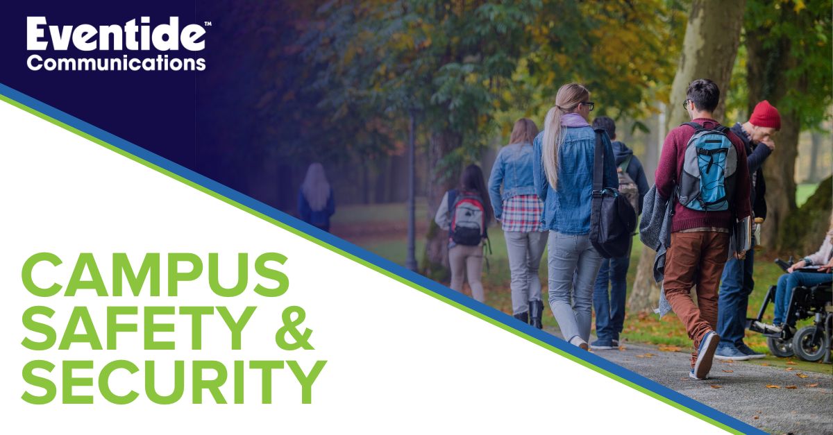 Campus Safety and Security with Eventide Communications